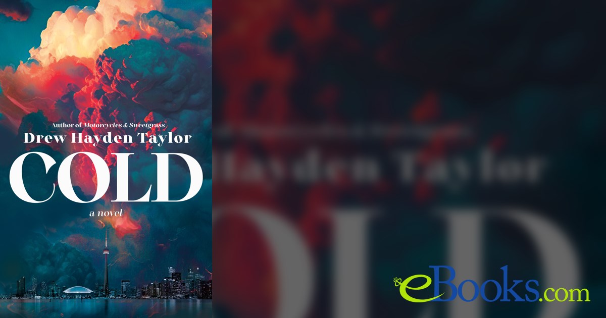 Cold by Drew Hayden Taylor (ebook)