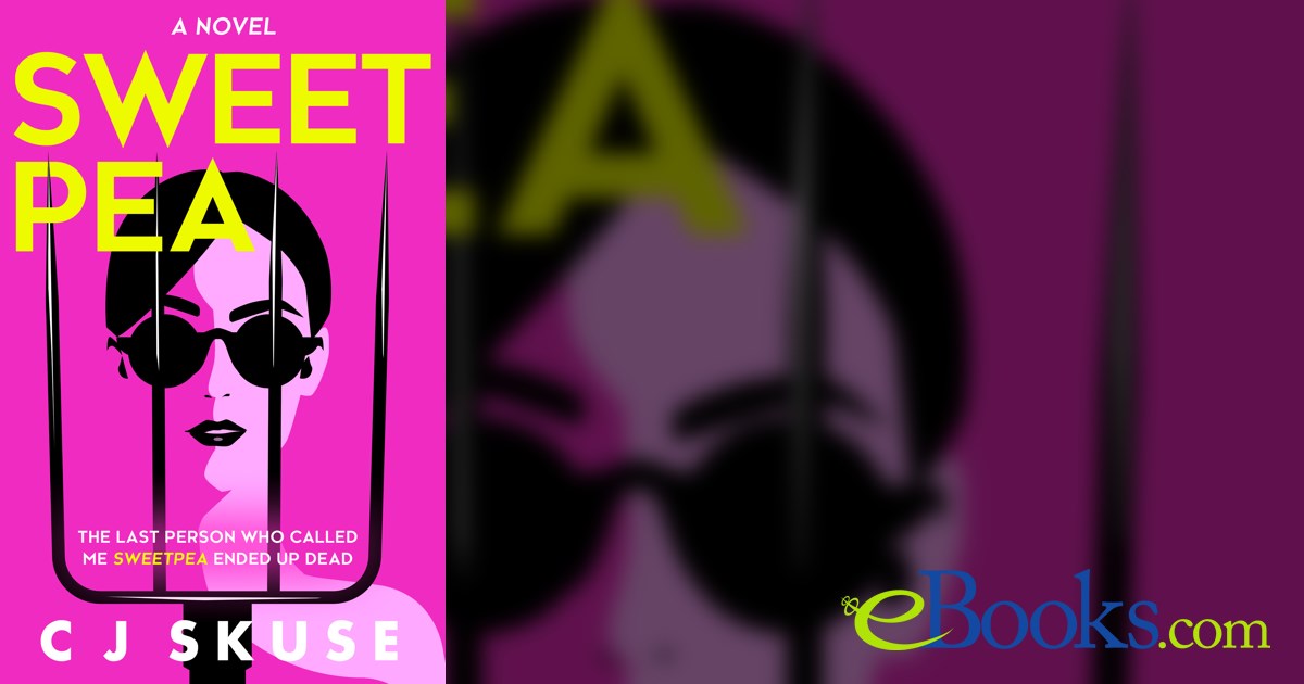 Sweetpea by C.J. Skuse (ebook)