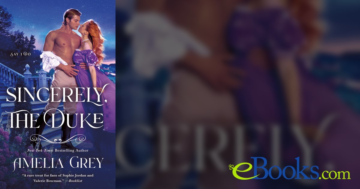 Sincerely, The Duke by Amelia Grey (ebook)