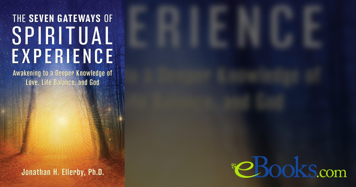 The Seven Gateways of Spiritual Experience
