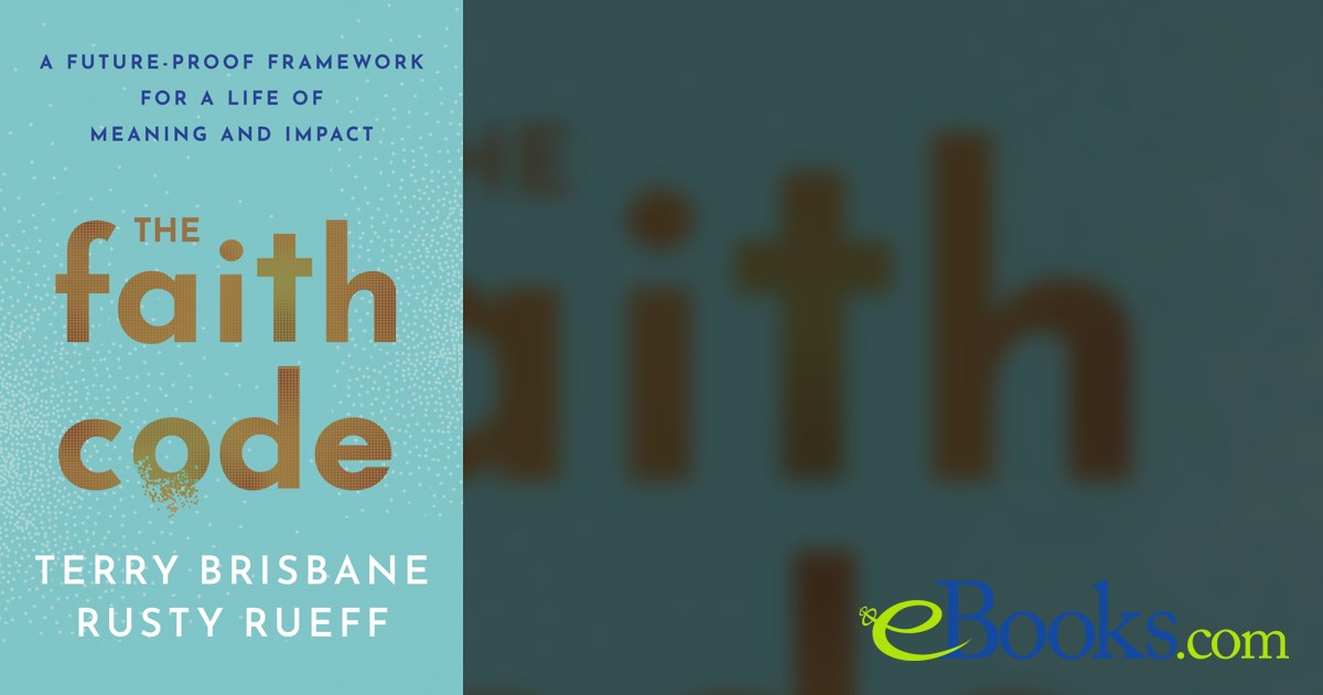 The Faith Code by Terry Brisbane (ebook)