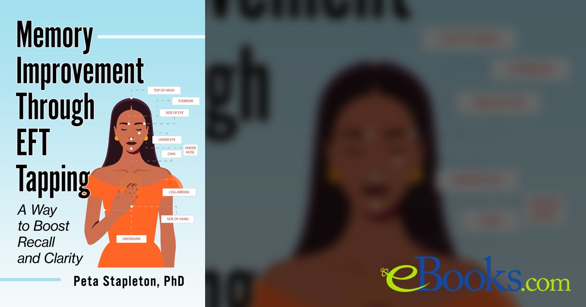 Memory Improvement Through EFT Tapping by Peta Stapleton (ebook)