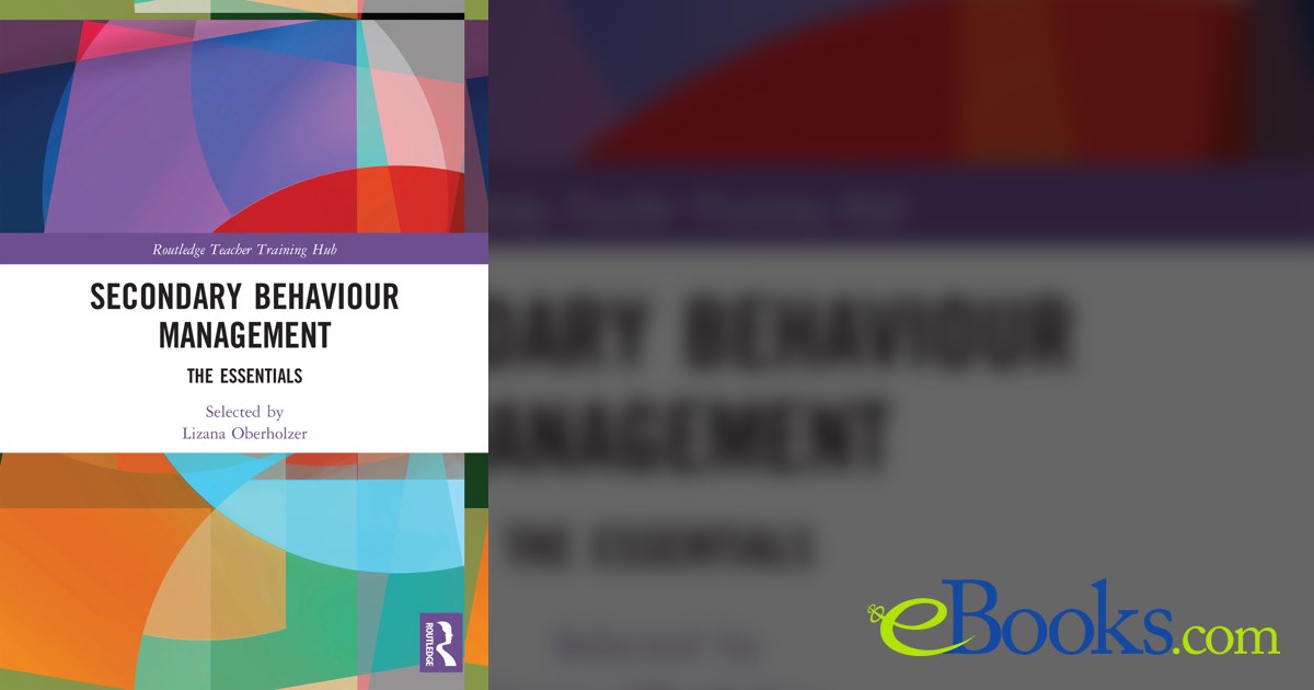 Secondary Behaviour Management by Lizana Oberholzer (ebook)