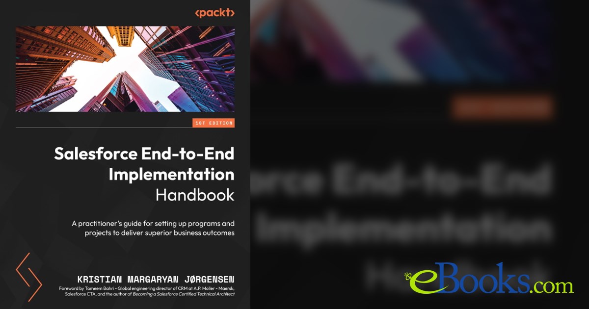 Salesforce End-to-End Implementation Handbook