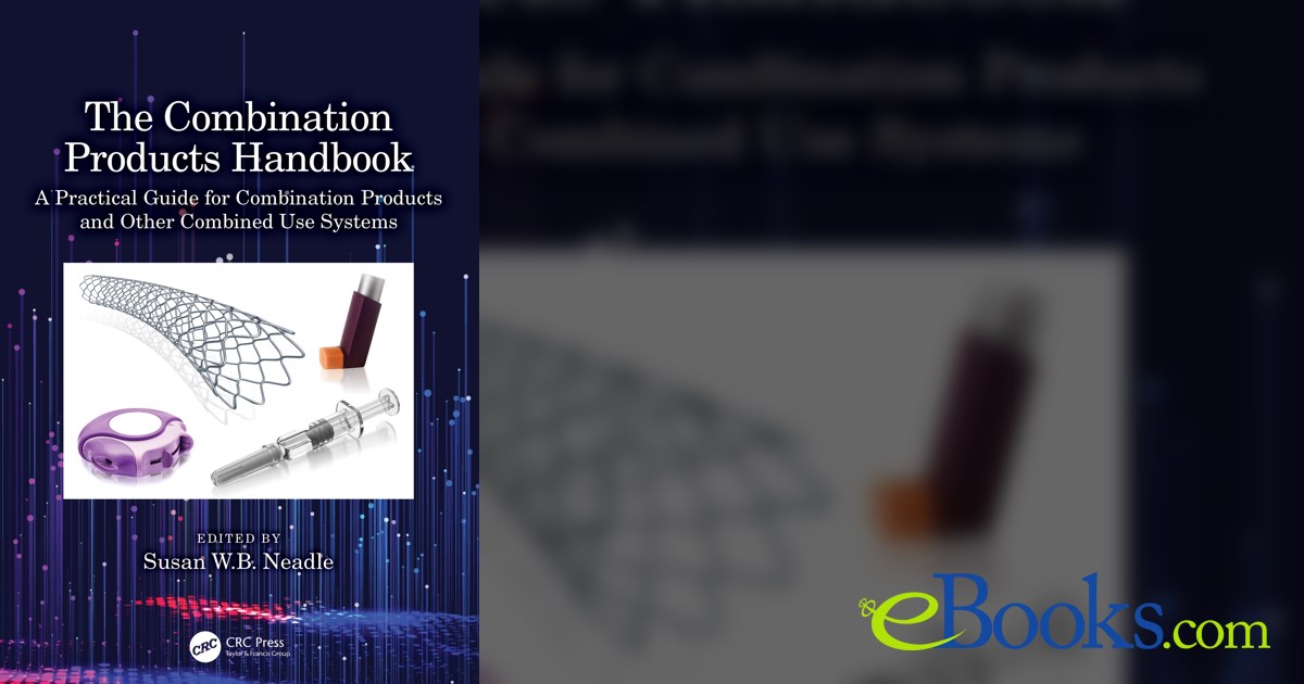 The Combination Products Handbook by Susan Neadle (ebook)