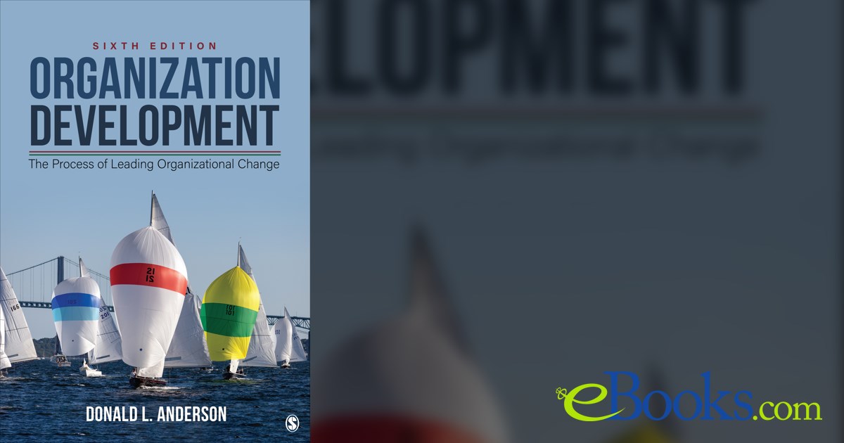 Organization Development (6th ed.) by Donald L. Anderson (ebook)