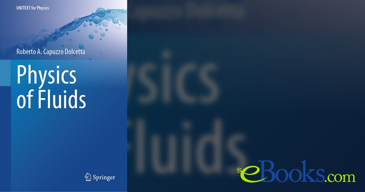 Physics of Fluids by Roberto A. Capuzzo Dolcetta (ebook)