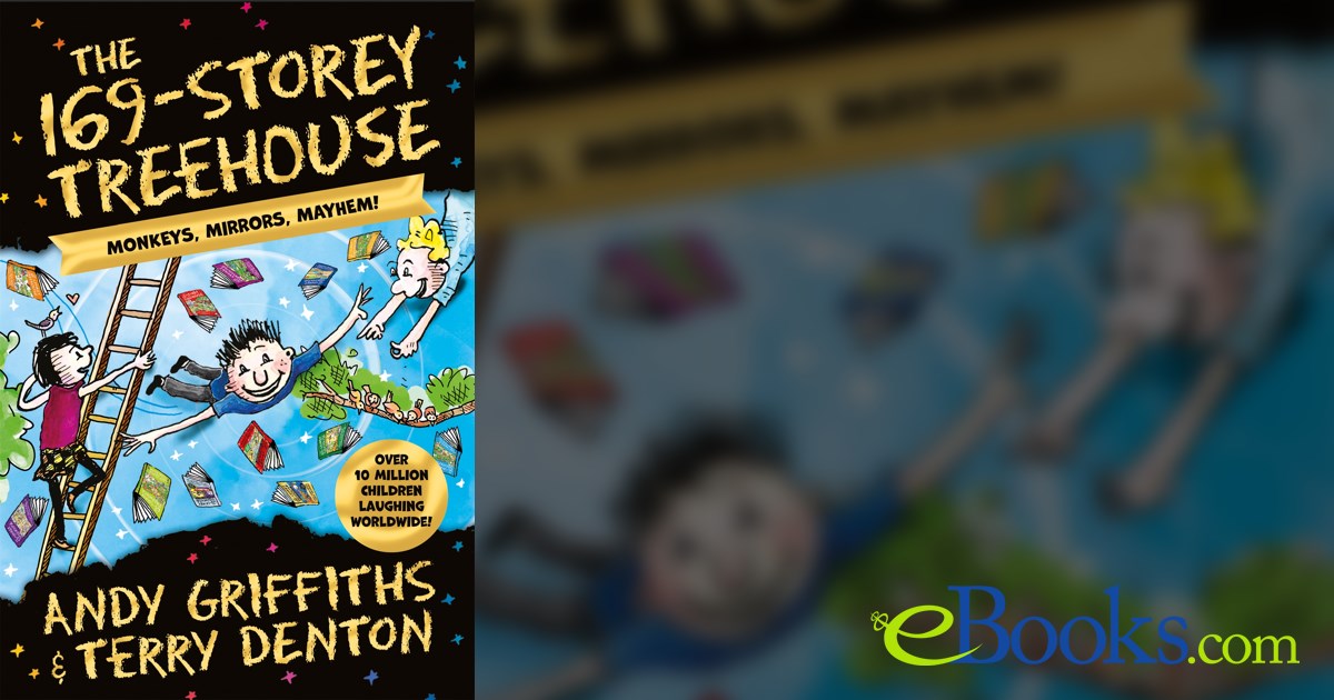 The 169-Storey Treehouse by Andy Griffiths (ebook)