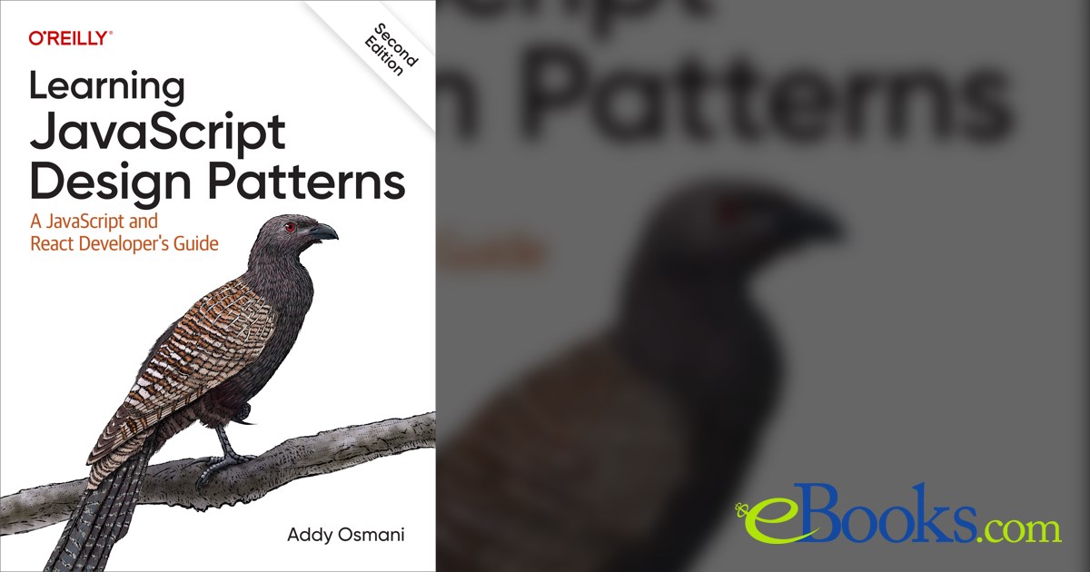 Learning Javascript Design Patterns 2nd Ed By Addy Osmani Ebook