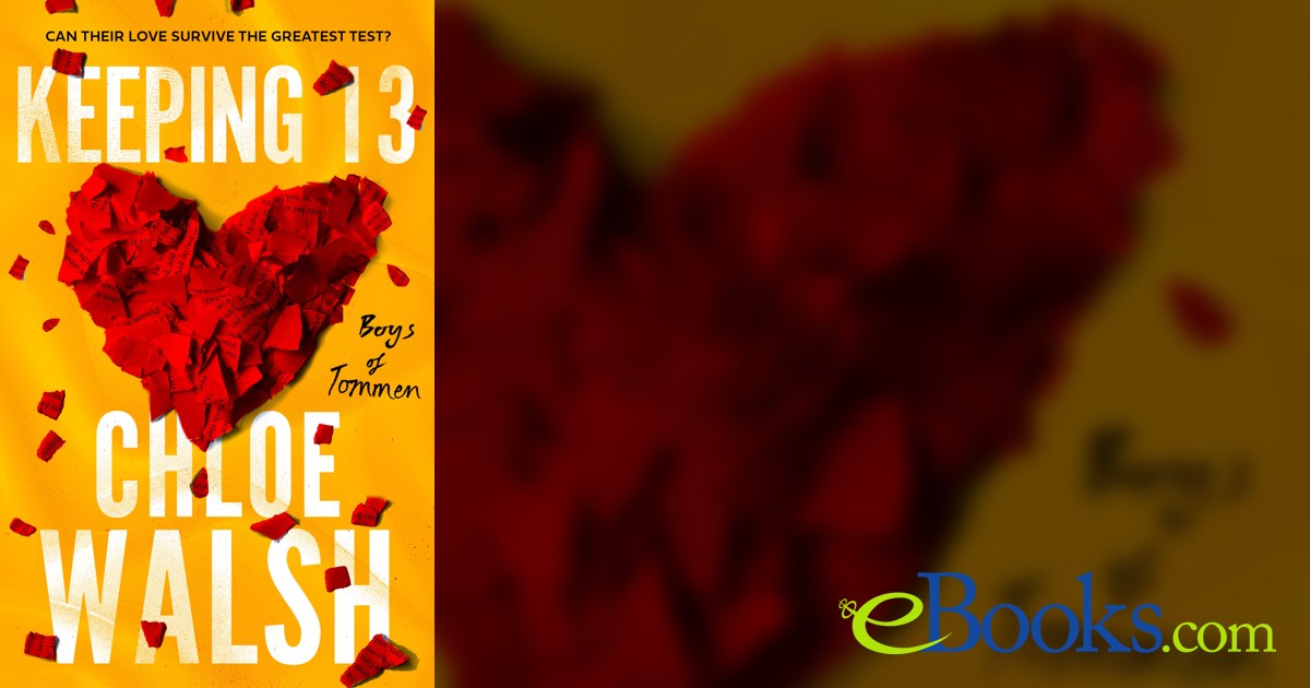 Keeping 13 by Chloe Walsh (ebook)