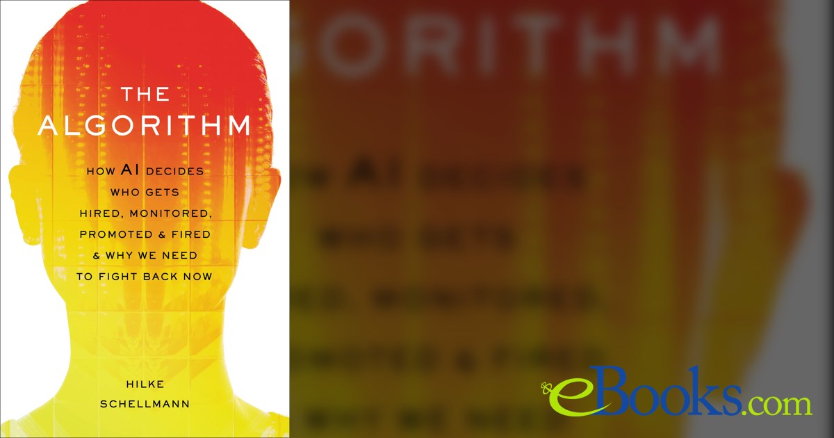 The Algorithm by Hilke Schellmann (ebook)