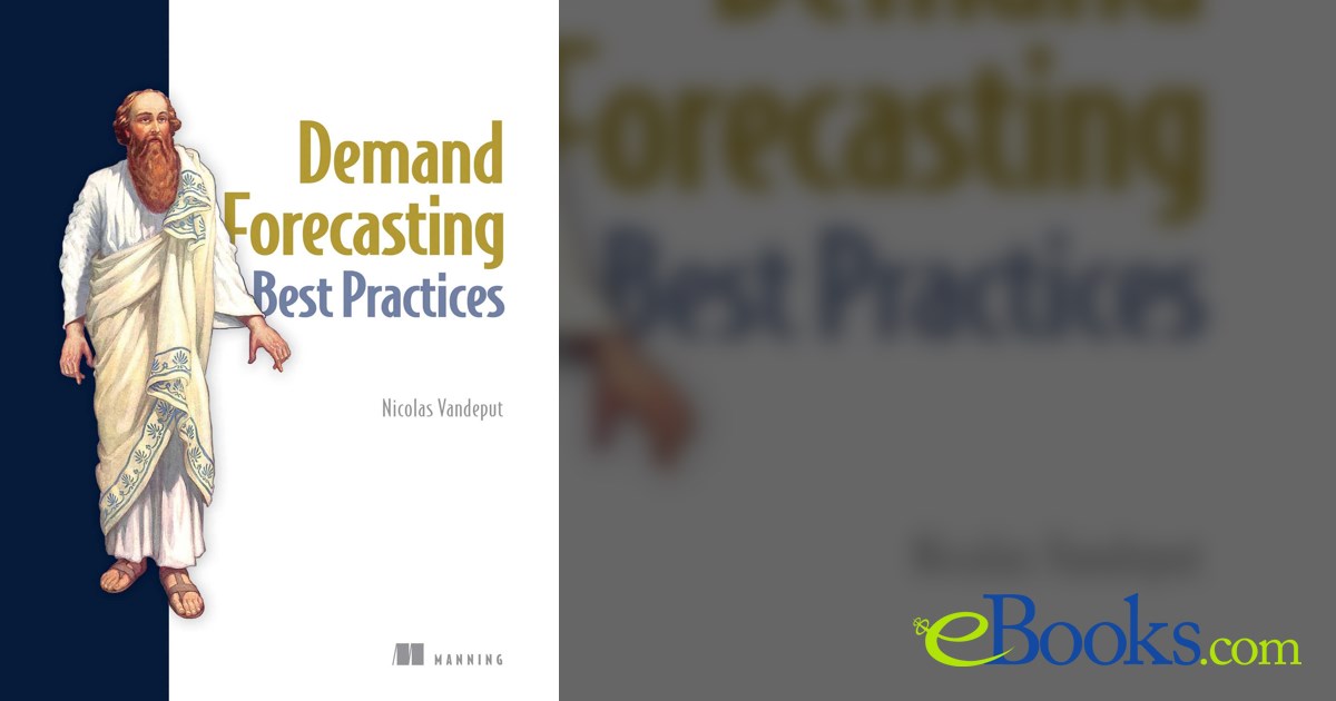 Demand Forecasting Best Practices by Nicolas Vandeput (ebook)