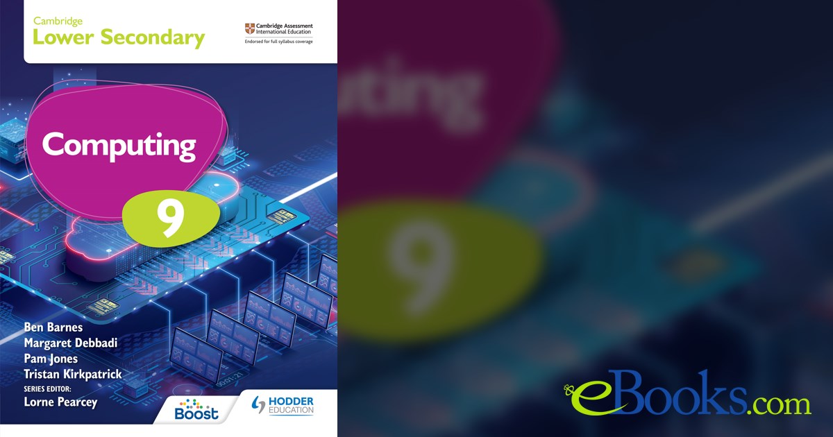 Cambridge Lower Secondary Computing 9 Student's Book