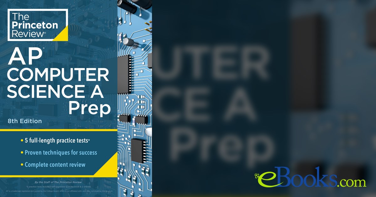 Princeton Review AP Computer Science A Prep, 8th Edition