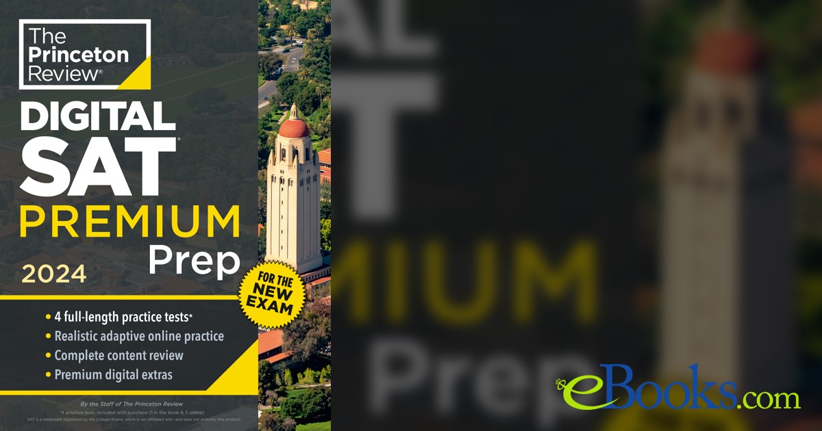 Princeton Review Digital SAT Premium Prep, 2024