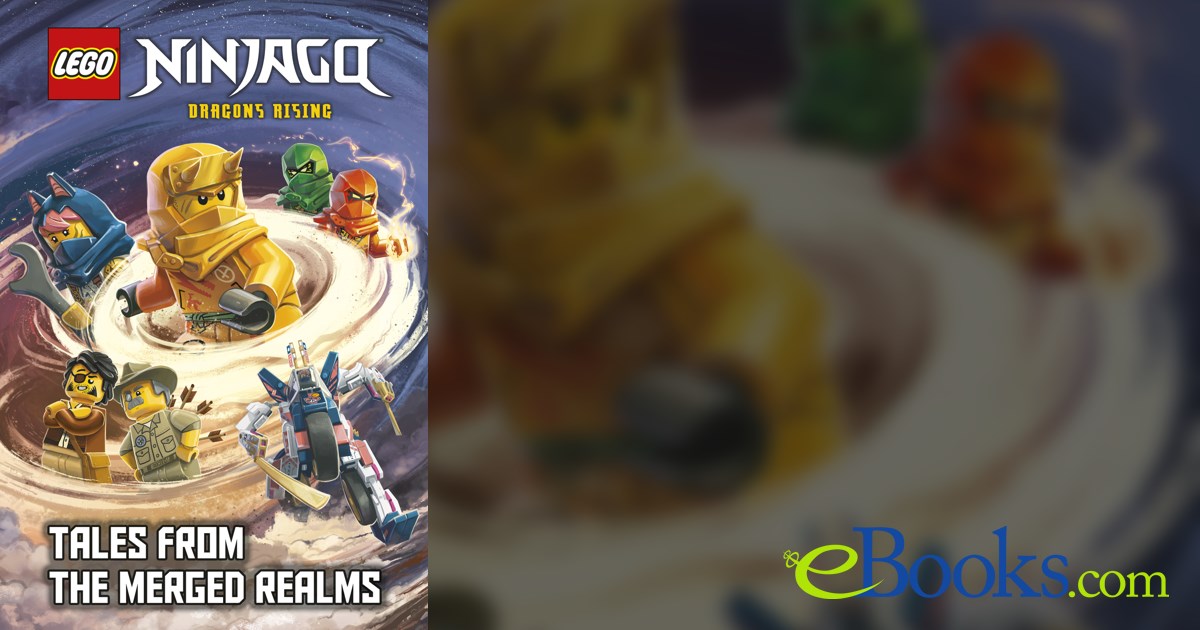 Tales from the Merged Realms (LEGO Ninjago: Dragons Rising)