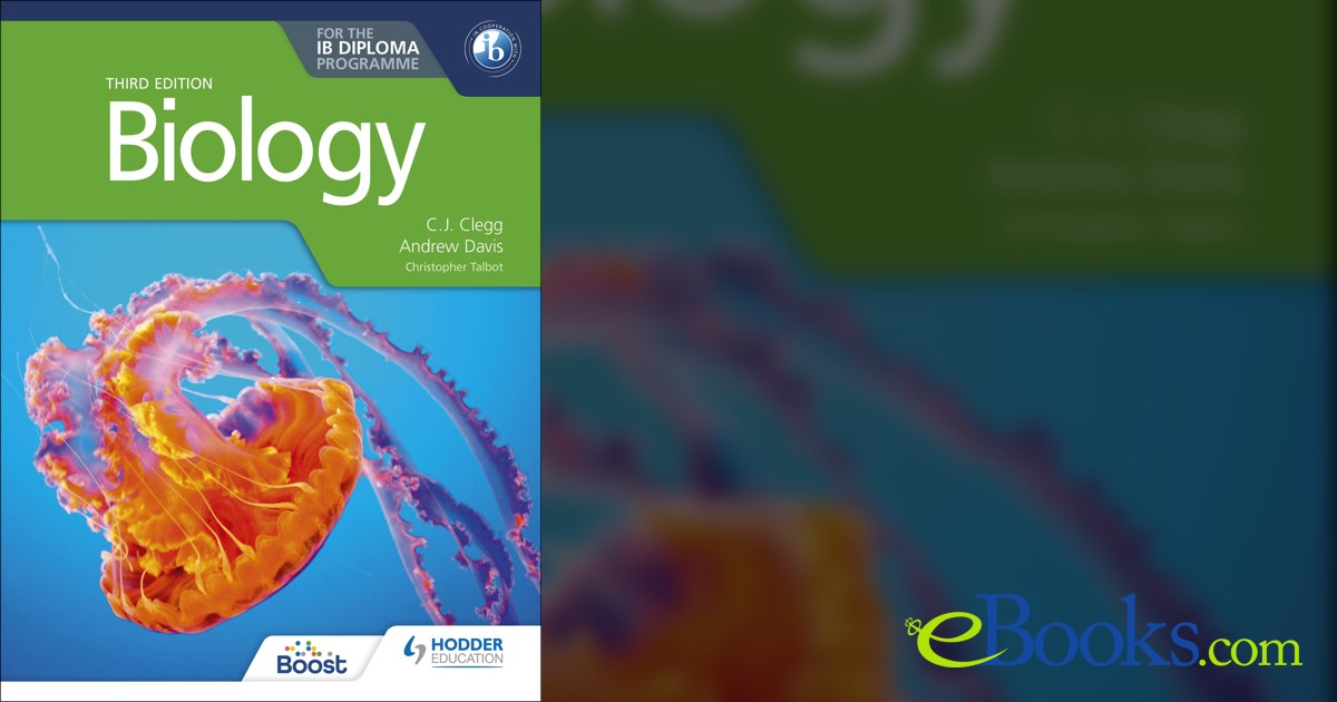 Biology for the IB Diploma Third edition by C. J. Clegg (ebook)