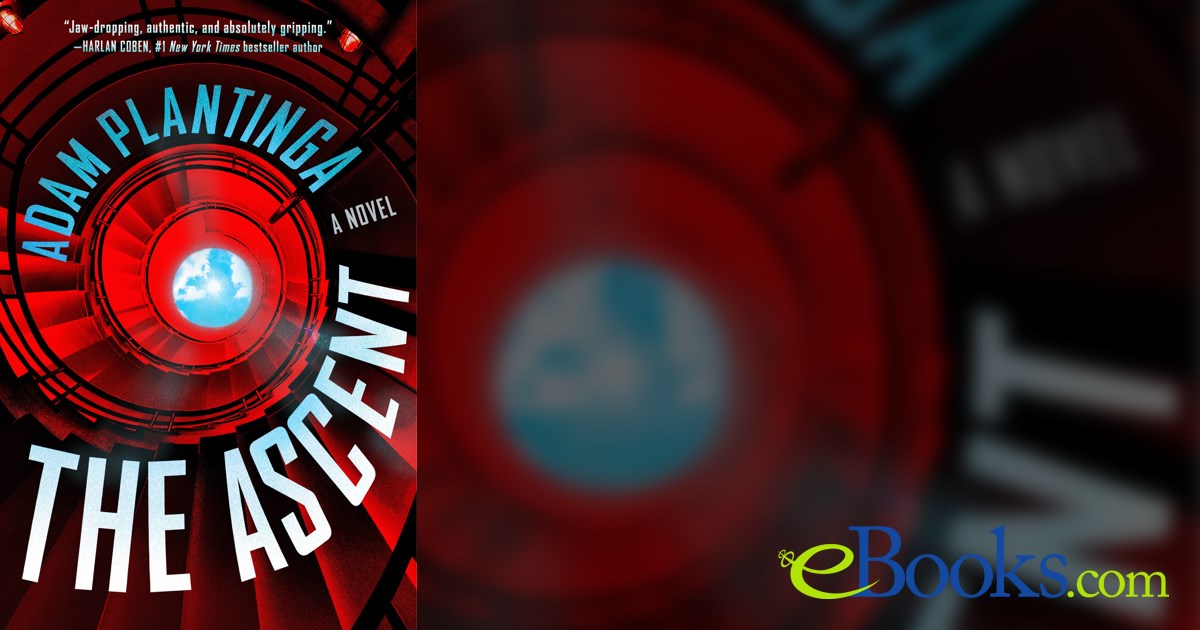 The Ascent by Adam Plantinga (ebook)