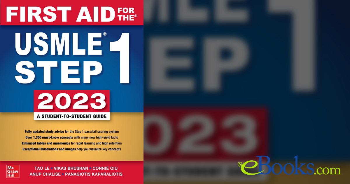 First Aid for the USMLE Step 1 2023 (33rd ed.) by Tao Le (ebook)