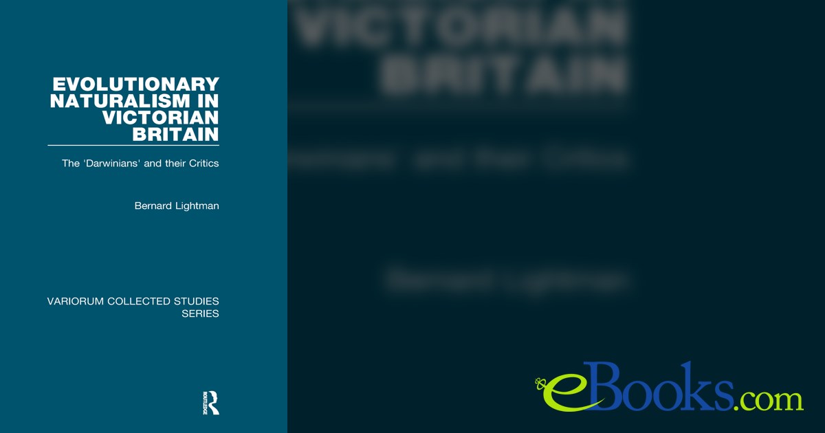 Evolutionary Naturalism in Victorian Britain