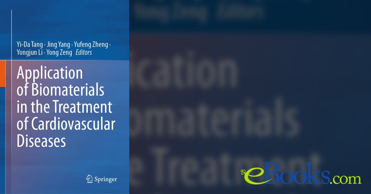 Application of Biomaterials in the Treatment of Cardiovascular Diseases
