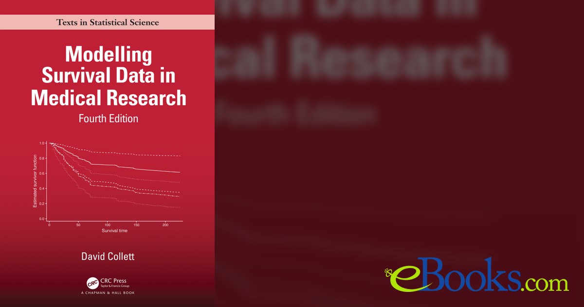 Modelling Survival Data In Medical Research 4th Ed