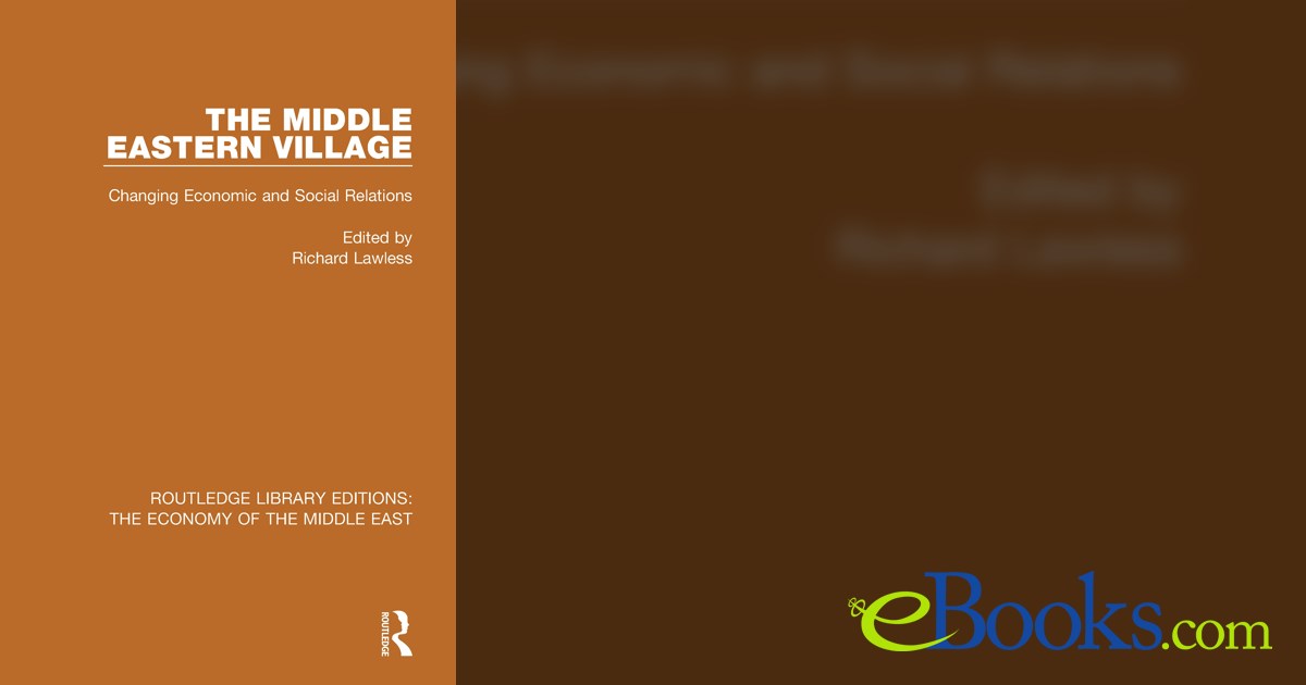 The Middle Eastern Village (RLE Economy of Middle East)