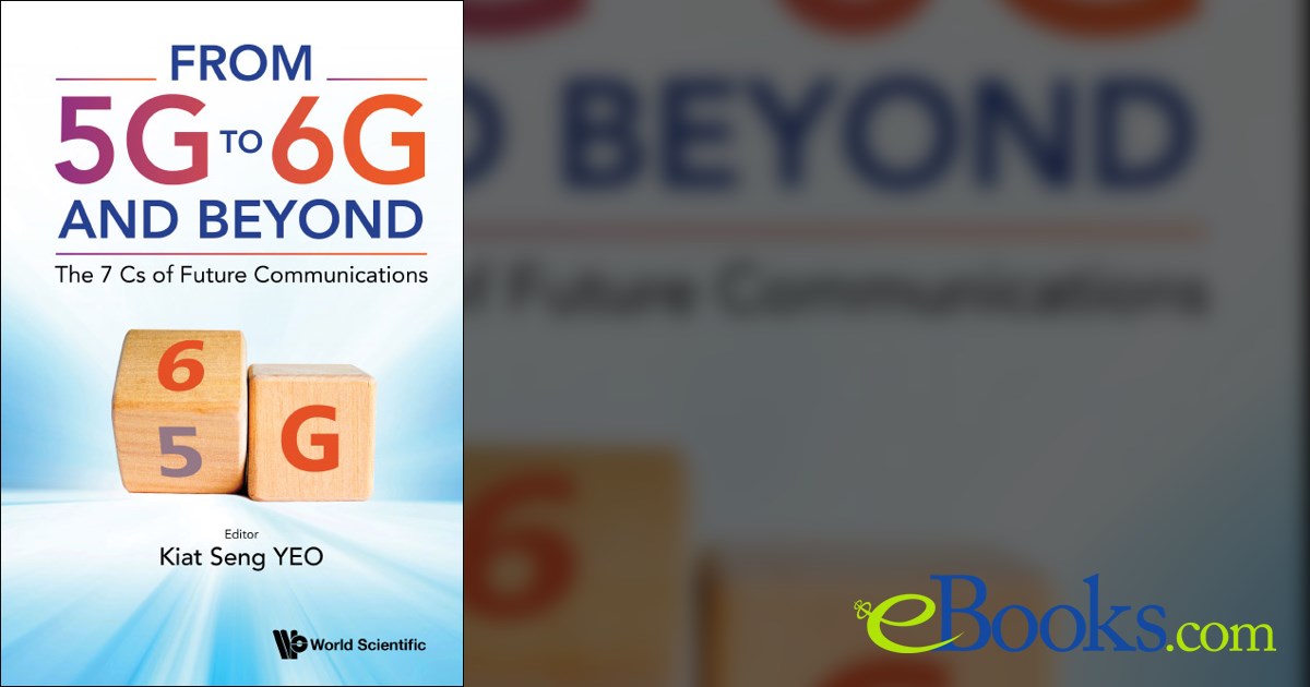 From 5g To 6g And Beyond: The 7 Cs Of Future Communications