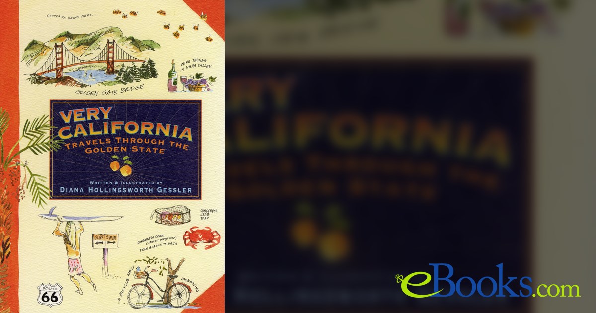 Very California by Diana Hollingsworth Gessler (ebook)