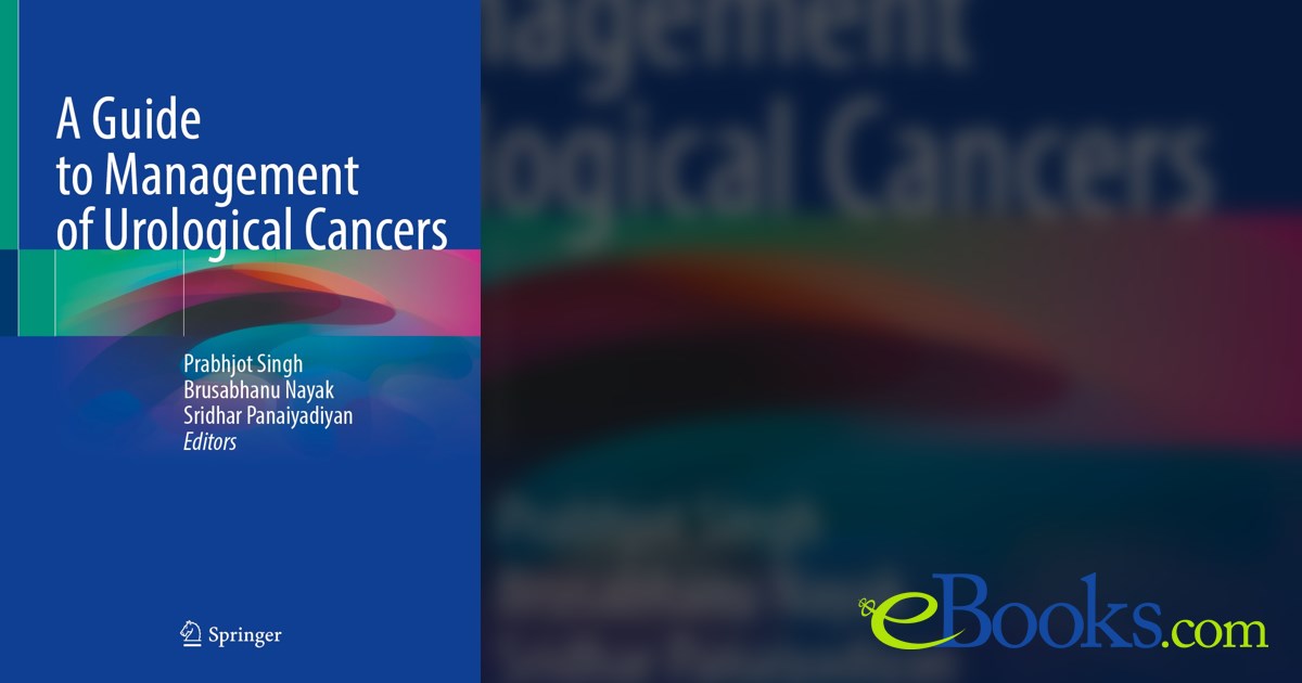 A Guide to Management of Urological Cancers