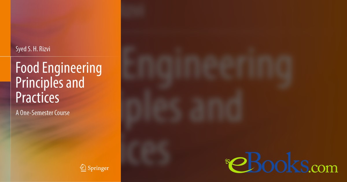 Food Engineering Principles and Practices