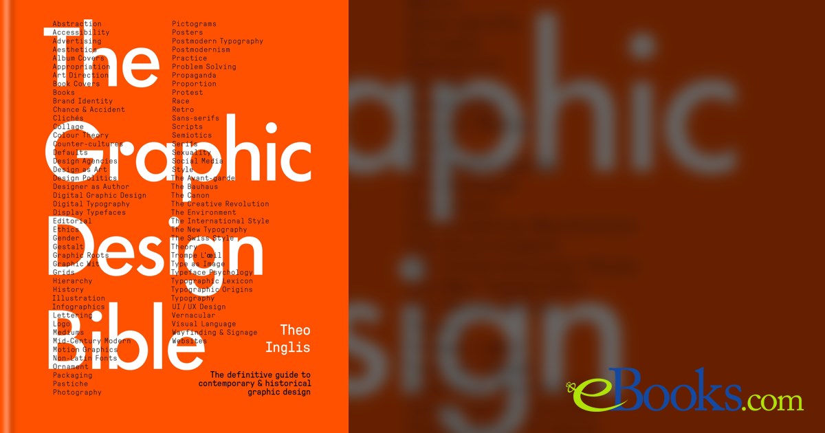 The Graphic Design Bible by Theo Inglis (ebook)