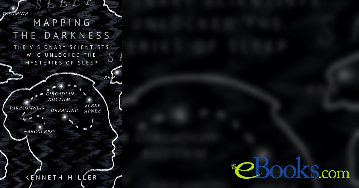 Mapping the Darkness by Kenneth Miller (ebook)