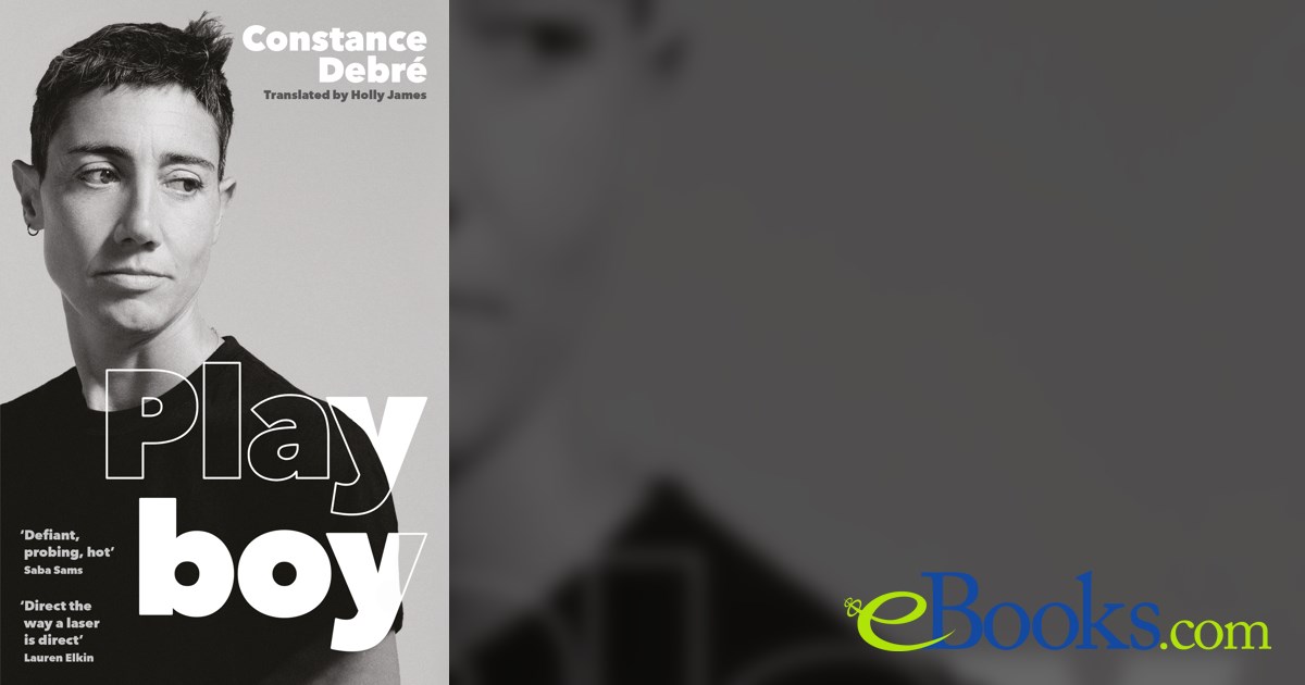 Playboy by Constance Debré (ebook)