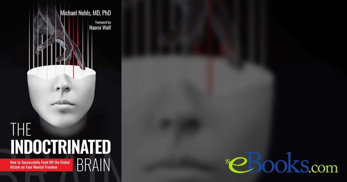The Indoctrinated Brain by Michael Nehls (ebook)