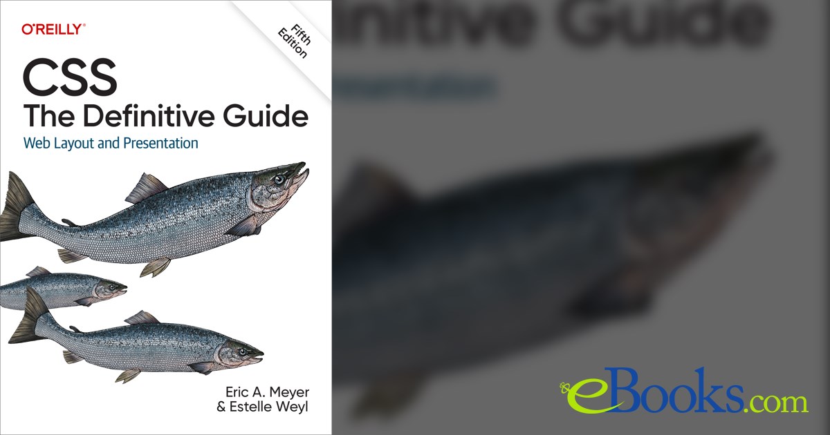 Css The Definitive Guide 5th Ed By Eric Meyer Ebook