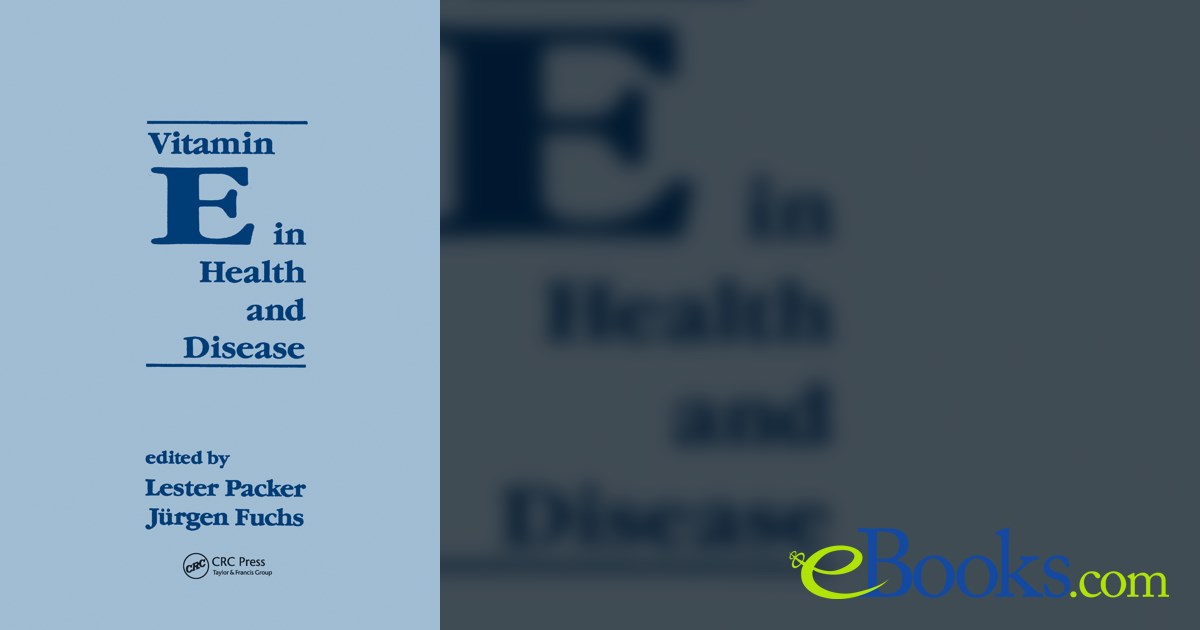 Vitamin E in Health and Disease by Lester Packer (ebook)