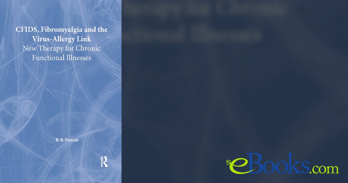 CFIDS, Fibromyalgia, and the Virus-Allergy Link