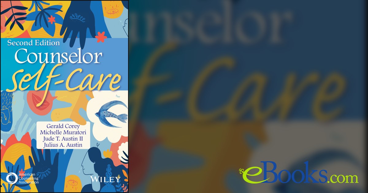 Counselor Self-Care (2nd ed.) by Gerald Corey (ebook)