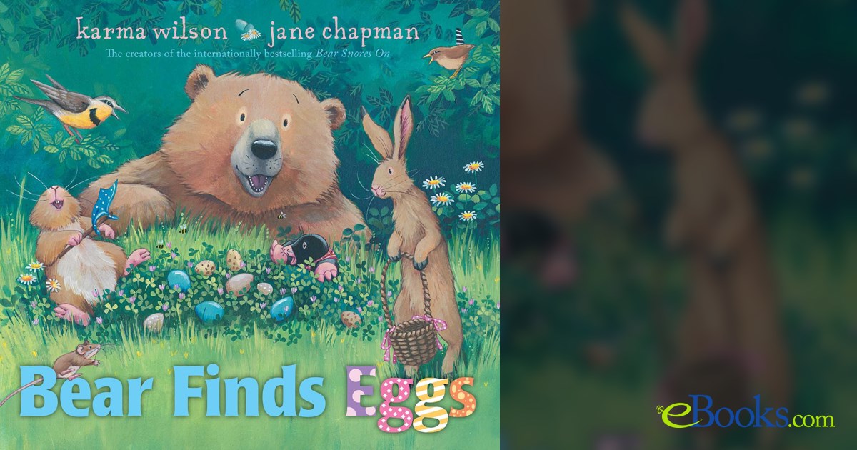 Bear Finds Eggs by Karma Wilson (ebook)
