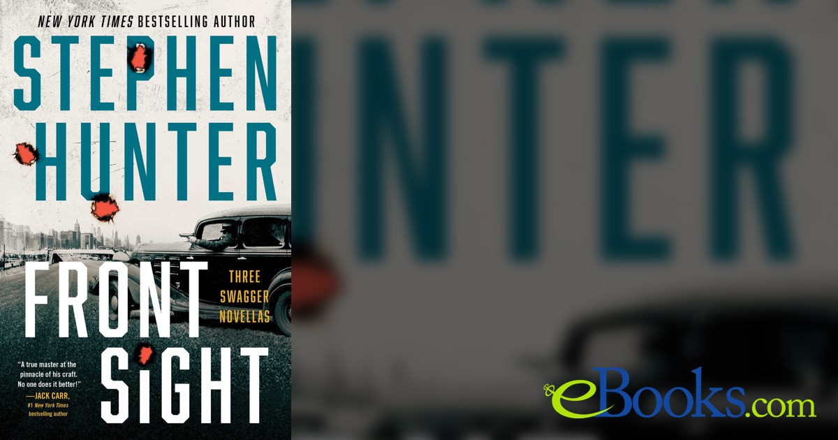 Front Sight by Stephen Hunter (ebook)