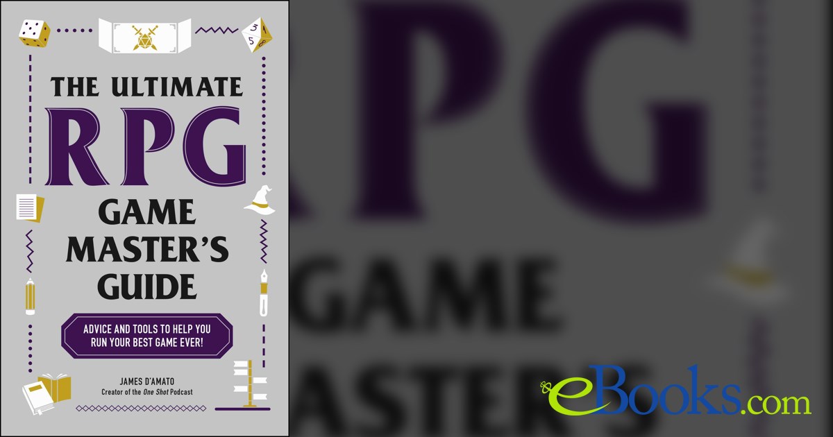 The Ultimate RPG Game Master's Guide by James D’Amato (ebook)