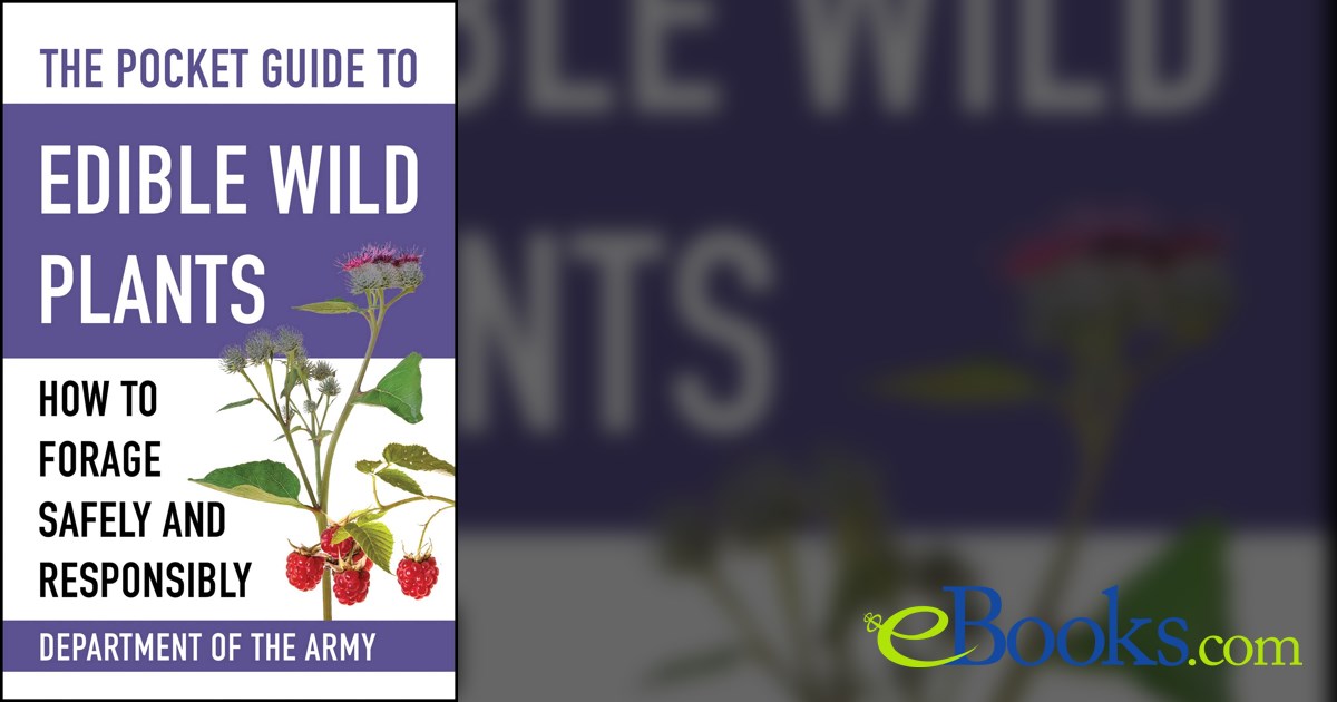 The Pocket Guide to Edible Wild Plants