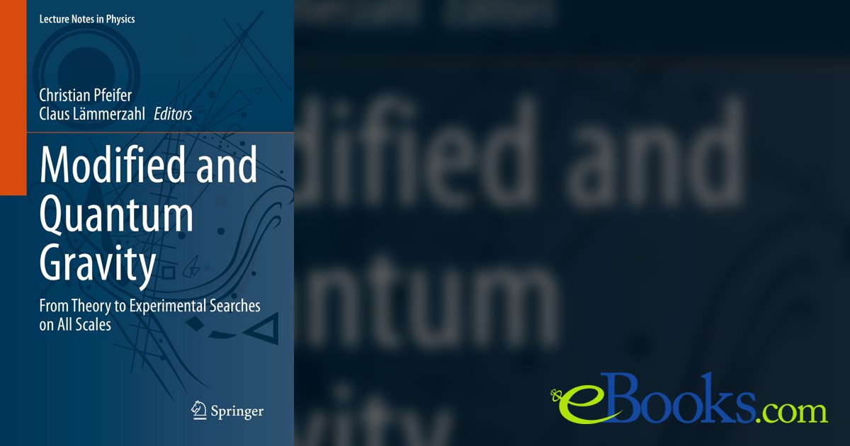 Modified and Quantum Gravity by Christian Pfeifer (ebook)