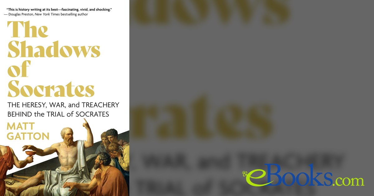 The Shadows of Socrates by Matt Gatton (ebook)
