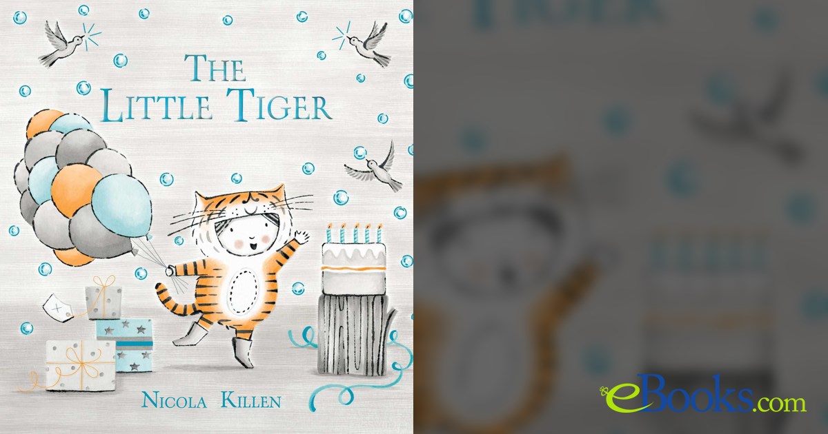 The Little Tiger by Nicola Killen (ebook)