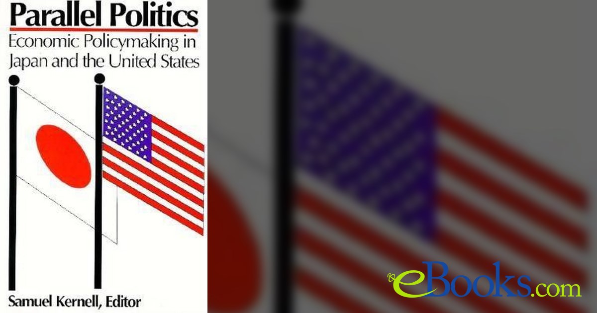 Parallel Politics by Samuel Kernell (ebook)