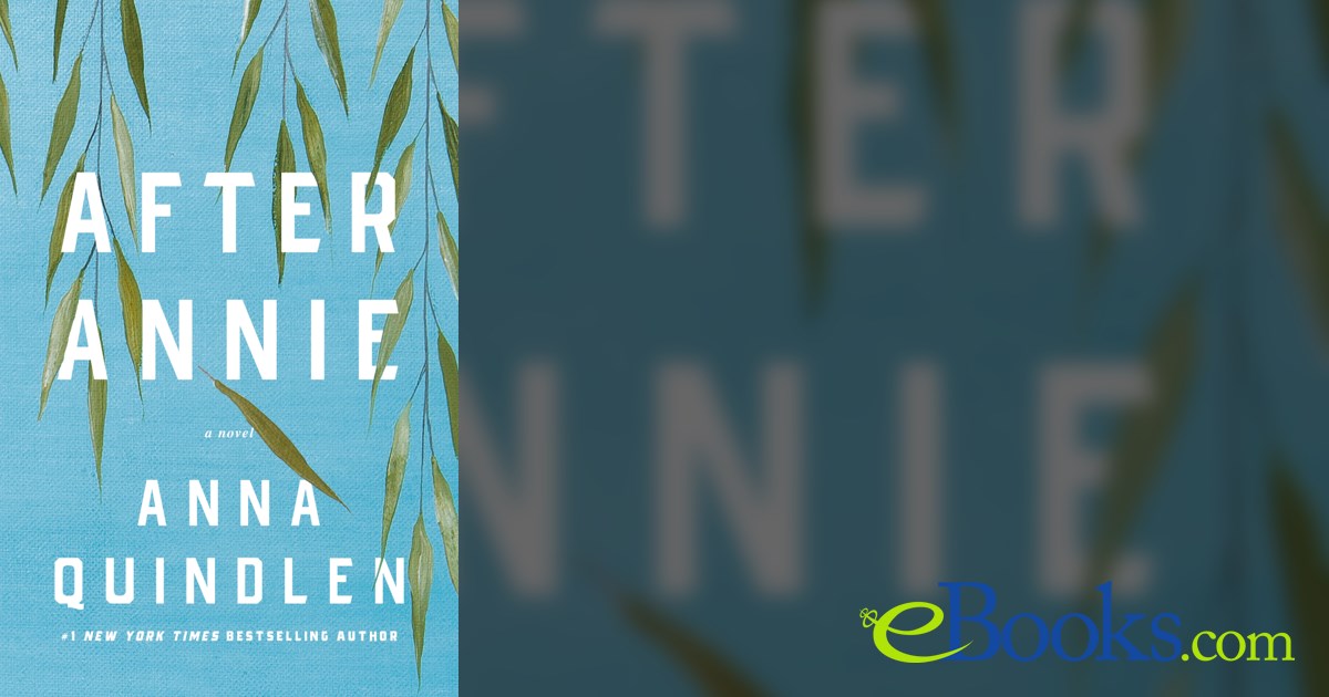 After Annie by Anna Quindlen (ebook)