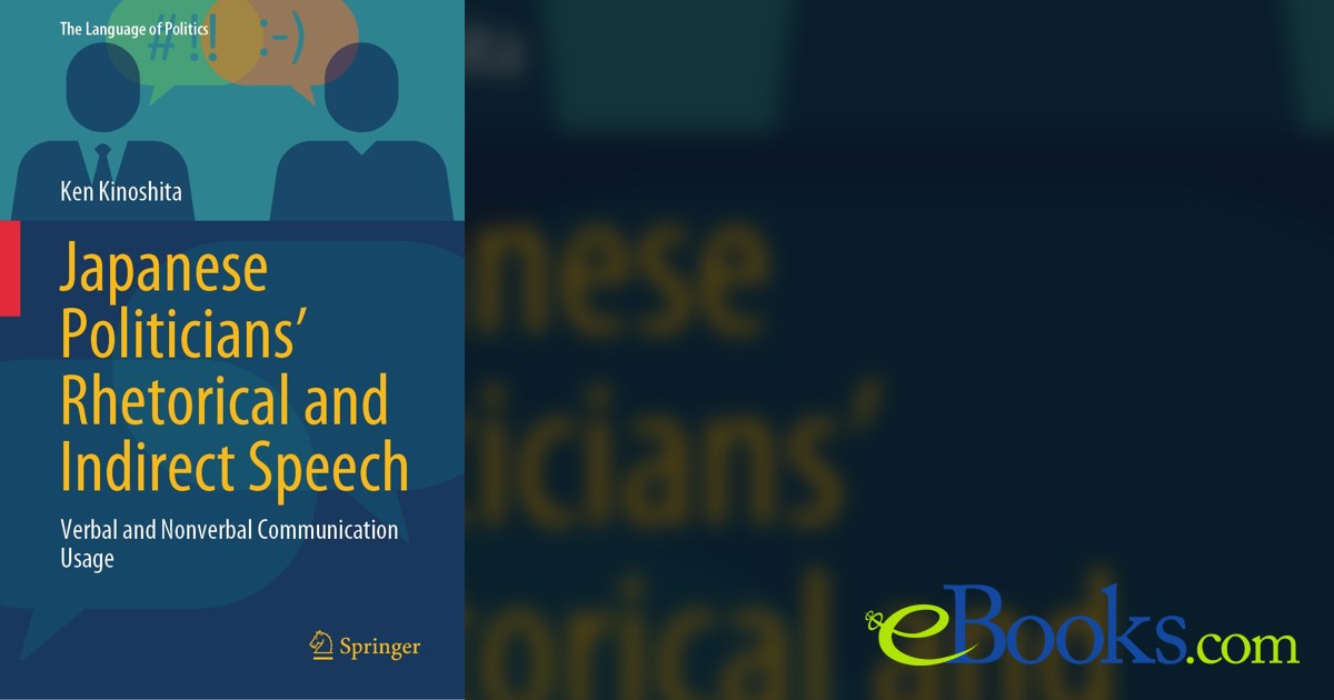 Japanese Politiciansâ€™ Rhetorical and Indirect Speech
