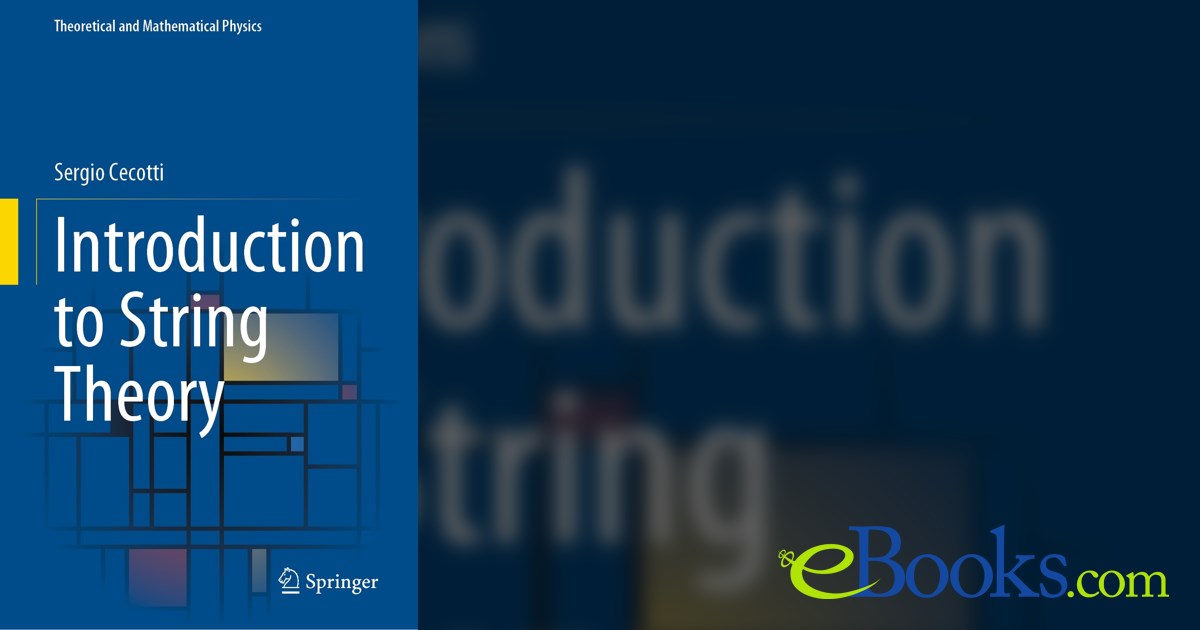 Introduction to String Theory by Sergio Cecotti (ebook)